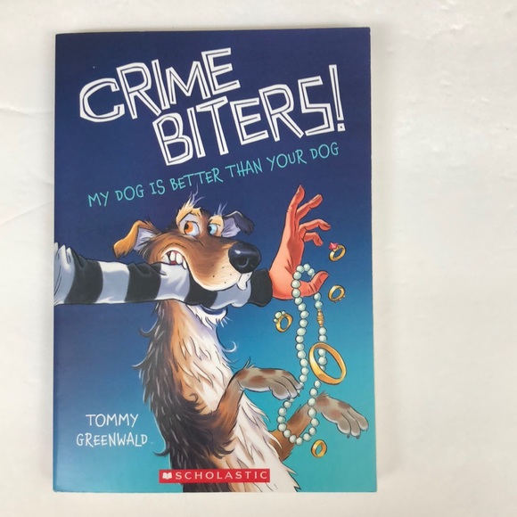 Scholastic | Other | Crime Biters My Dog Is Better Than Your Dog | Poshmark